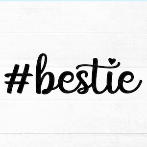 Bestie SVG Cut File for Cricut and Silhouette With Heart - Etsy