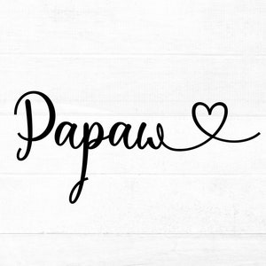 Papaw SVG Cut File for Cricut and Silhouette With Heart Detail, PNG ...