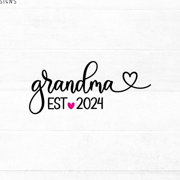 Grandma Est 2024 Svg - Etsy
