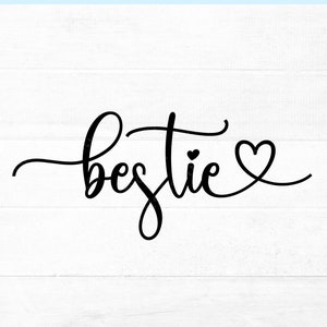 Bestie SVG Cut File for Cricut and Silhouette With Heart | Etsy