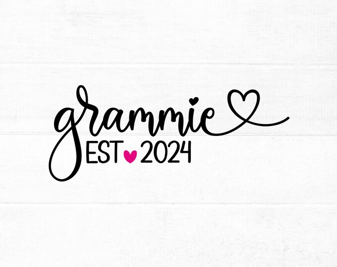 Grammie Est 2024 SVG Cut File for Cricut and Silhouette With Heart ...