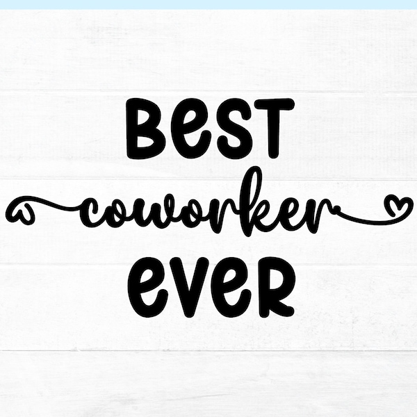 Best Coworker Ever Svg - Etsy