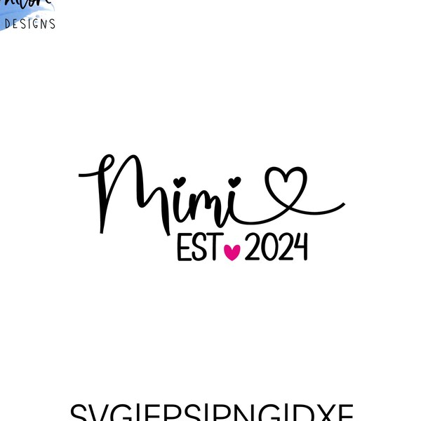 Mom and Mimi Est Svg - Etsy
