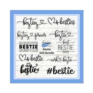 Bestie SVG Bundle | Cut Files for Cricut and Silhouette Besties ...