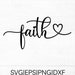 Faith SVG Cut File for Cricut and Silhouette With Heart Detail, Png ...