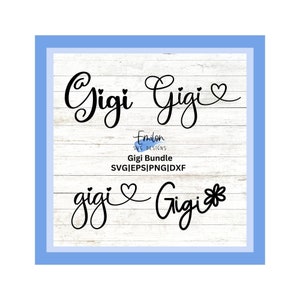 Gigi SVG Bundle for Cricut and Silhouette With Heart Detail, PNG, EPS ...