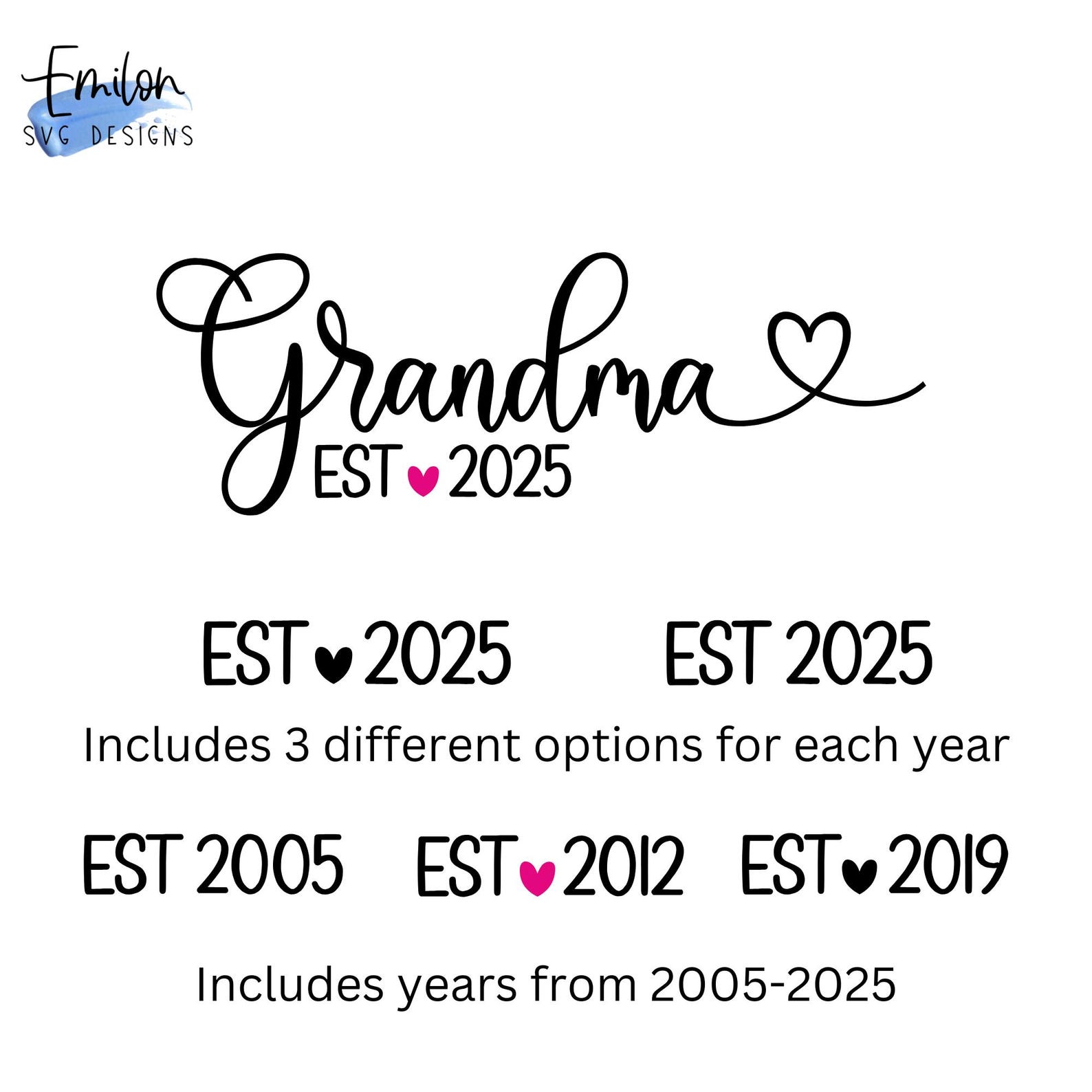 Grandma Est 2025 SVG Cut File for Cricut and Silhouette With Heart ...