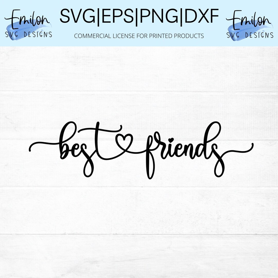 Best Friends SVG Cut File for Cricut and Silhouette With Heart - Etsy