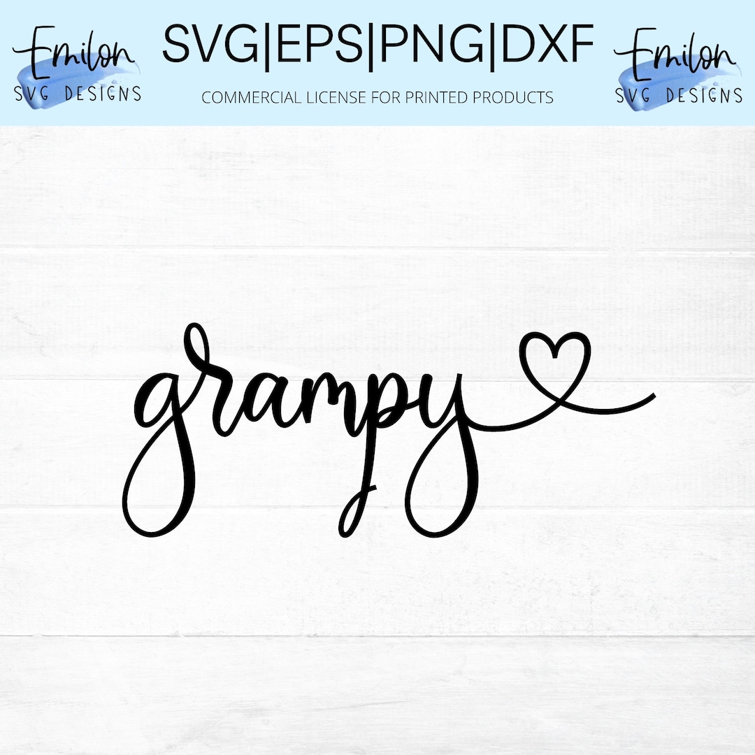 Grampy SVG Cut File for Cricut and Silhouette With Heart Detail, PNG ...