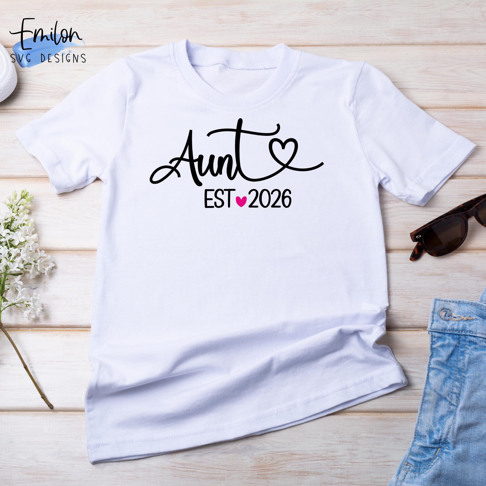 Aunt Est 2026 SVG Cut File for Cricut and Silhouette With Heart Detail ...
