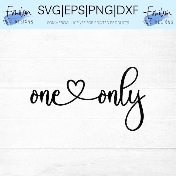 One and Only SVG Cut File With a Heart in the Middle Cut | Etsy