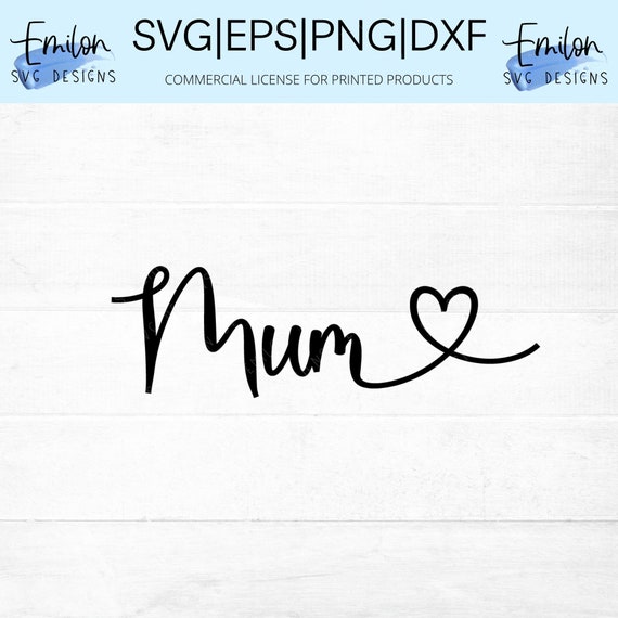 Mum SVG Cut File for Cricut and Silhouette With Heart Detail | Etsy