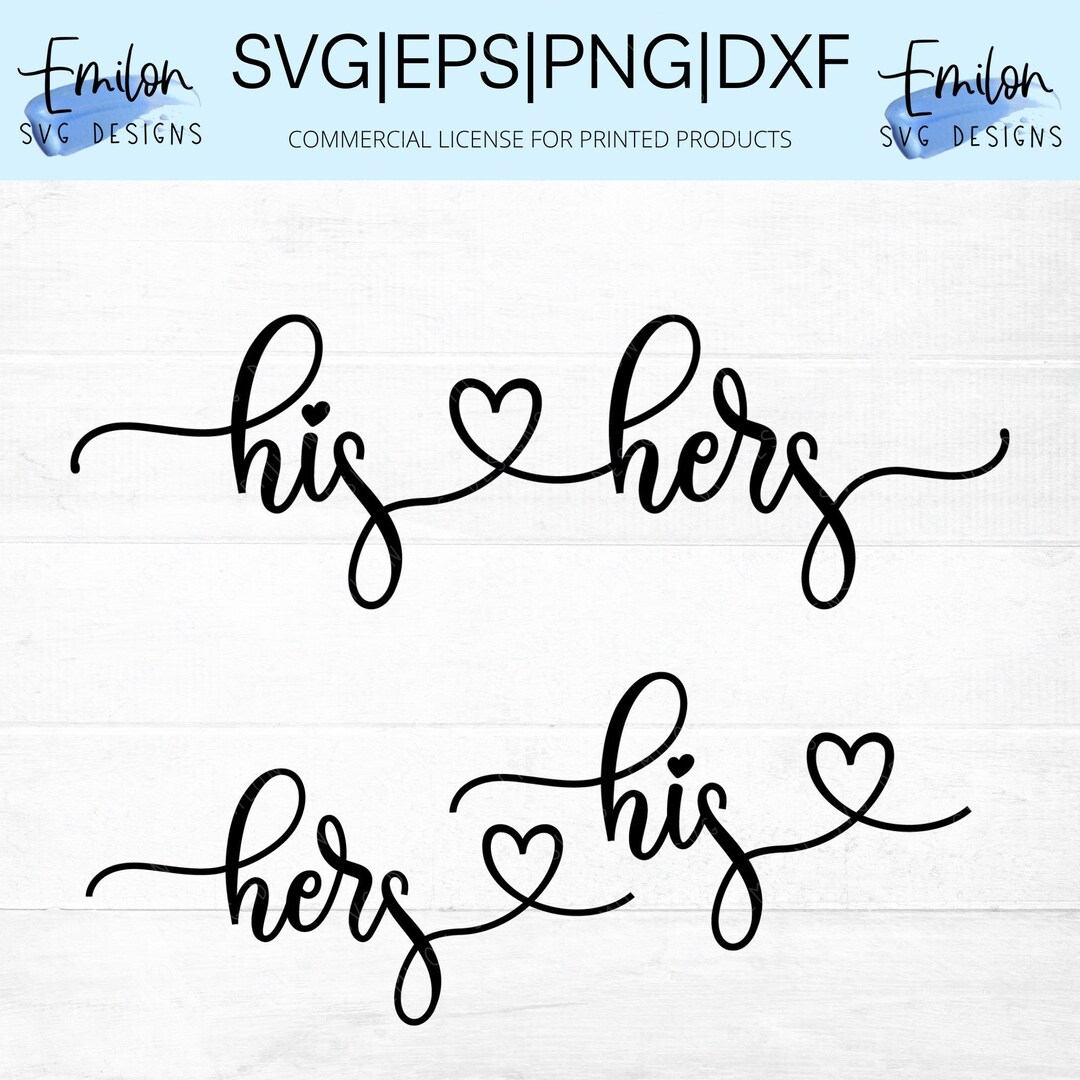 His and Hers SVG Cut File Bundle With Heart Detail for Cricut and ...
