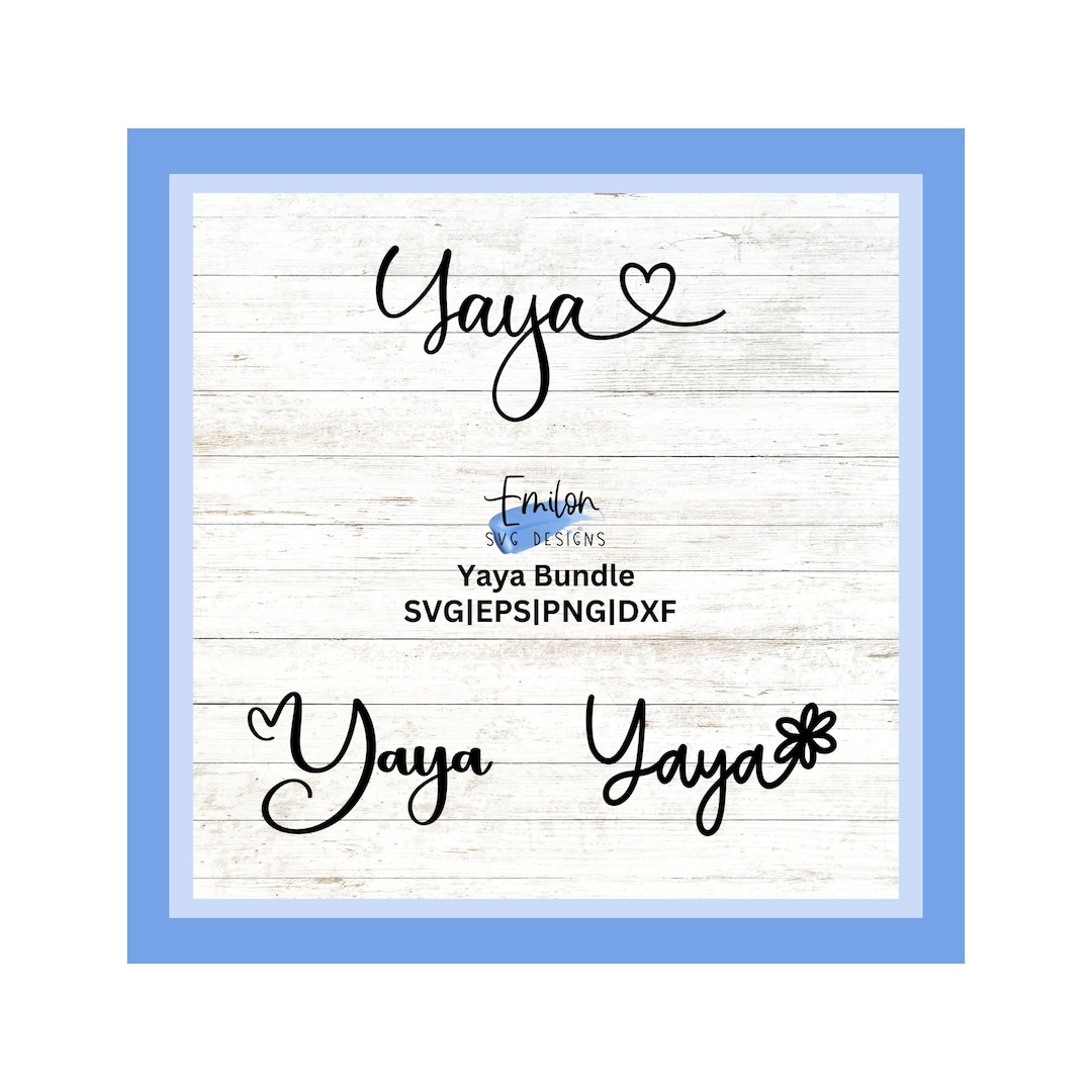 Yaya SVG Cut File Bundle for Cricut and Silhouette With Heart and ...