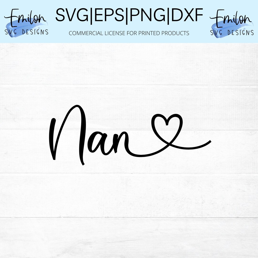 Nan SVG Cut File for Cricut and Silhouette With Heart Detail - Etsy