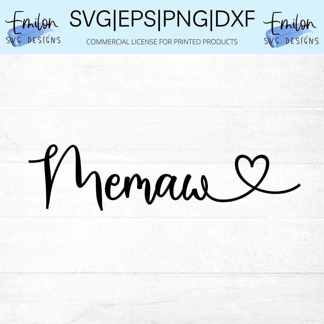 Memaw SVG Cut File for Cricut and Silhouette With Heart - Etsy