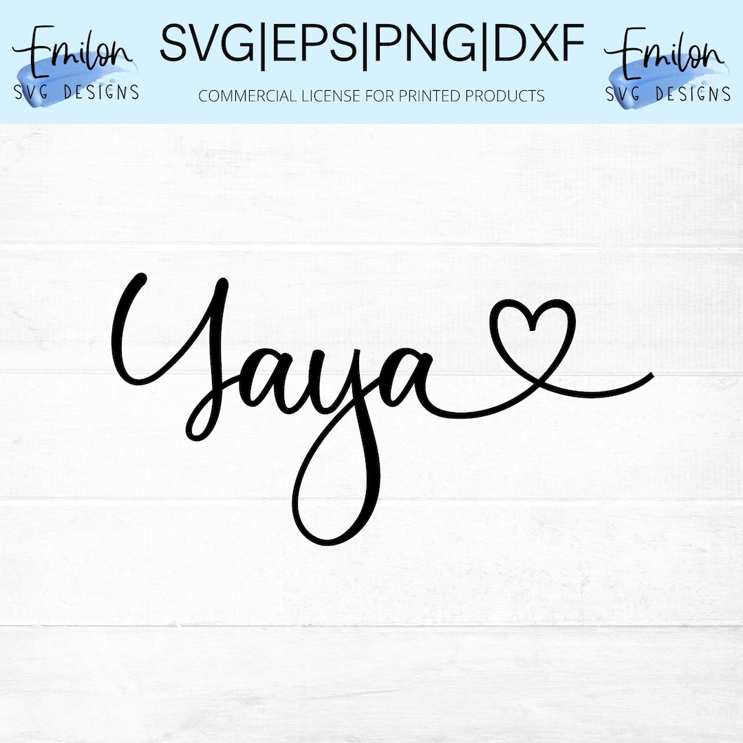 Yaya SVG Cut File for Cricut and Silhouette With Heart Detail - Etsy