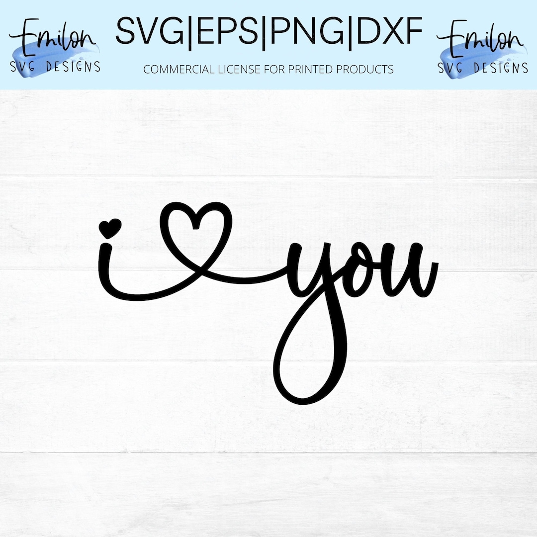 I Heart You SVG Cut File for Cricut and Silhouette With Heart Detail I ...