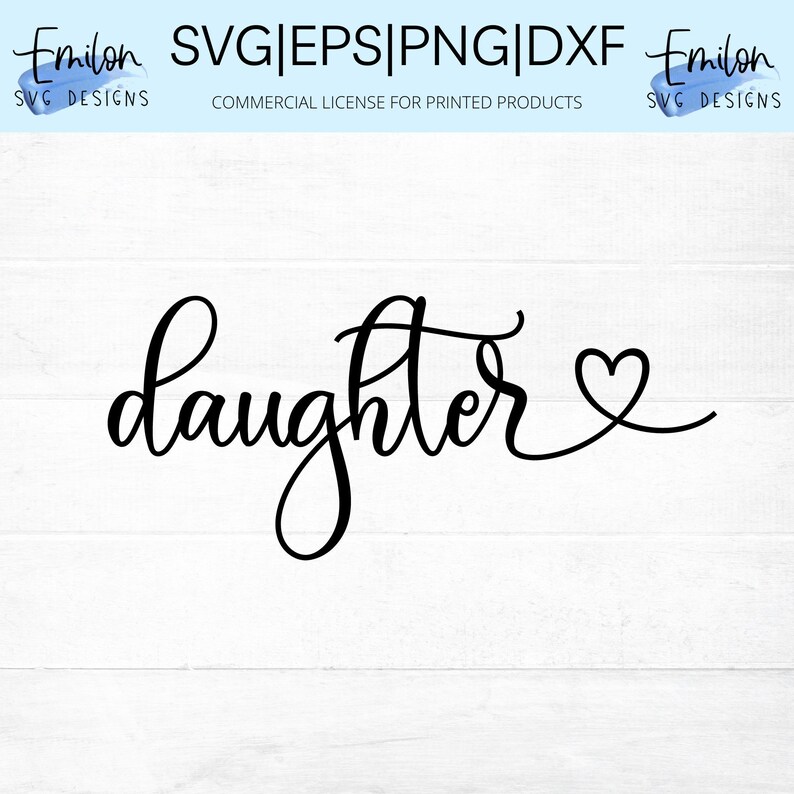 Daughter SVG Cut File for Cricut and Silhouette With Heart - Etsy