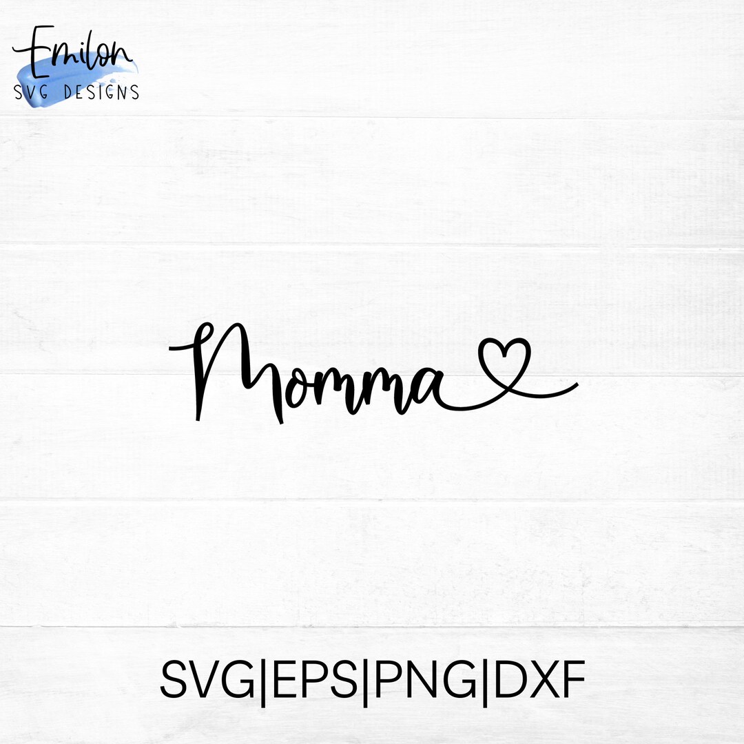Momma SVG Cut File for Cricut and Silhouette With Heart Detail, PNG ...