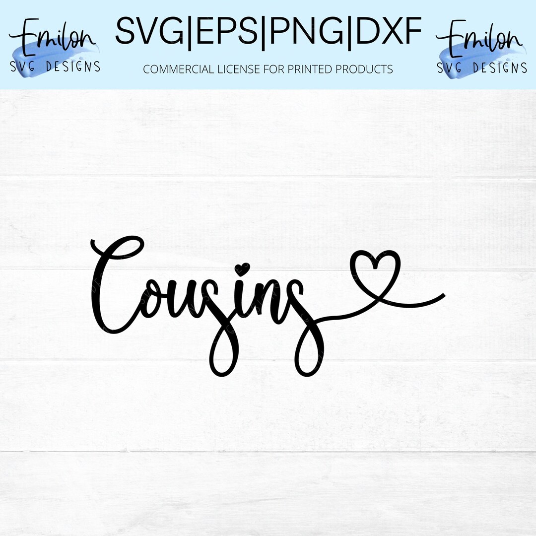 Cousins SVG Cut File for Cricut and Silhouette With Heart - Etsy