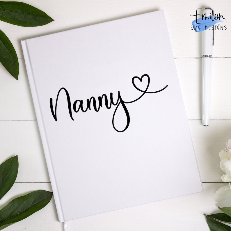 Nanny SVG Cut File for Cricut and Silhouette With Heart - Etsy