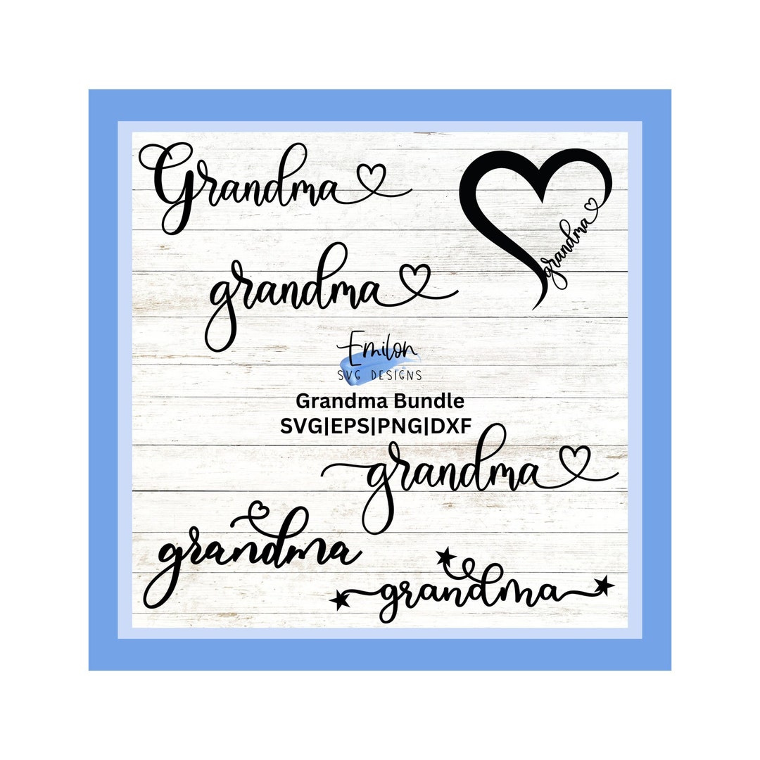Grandma SVG Cut File for Cricut and Silhouette With Heart Detail, PNG ...