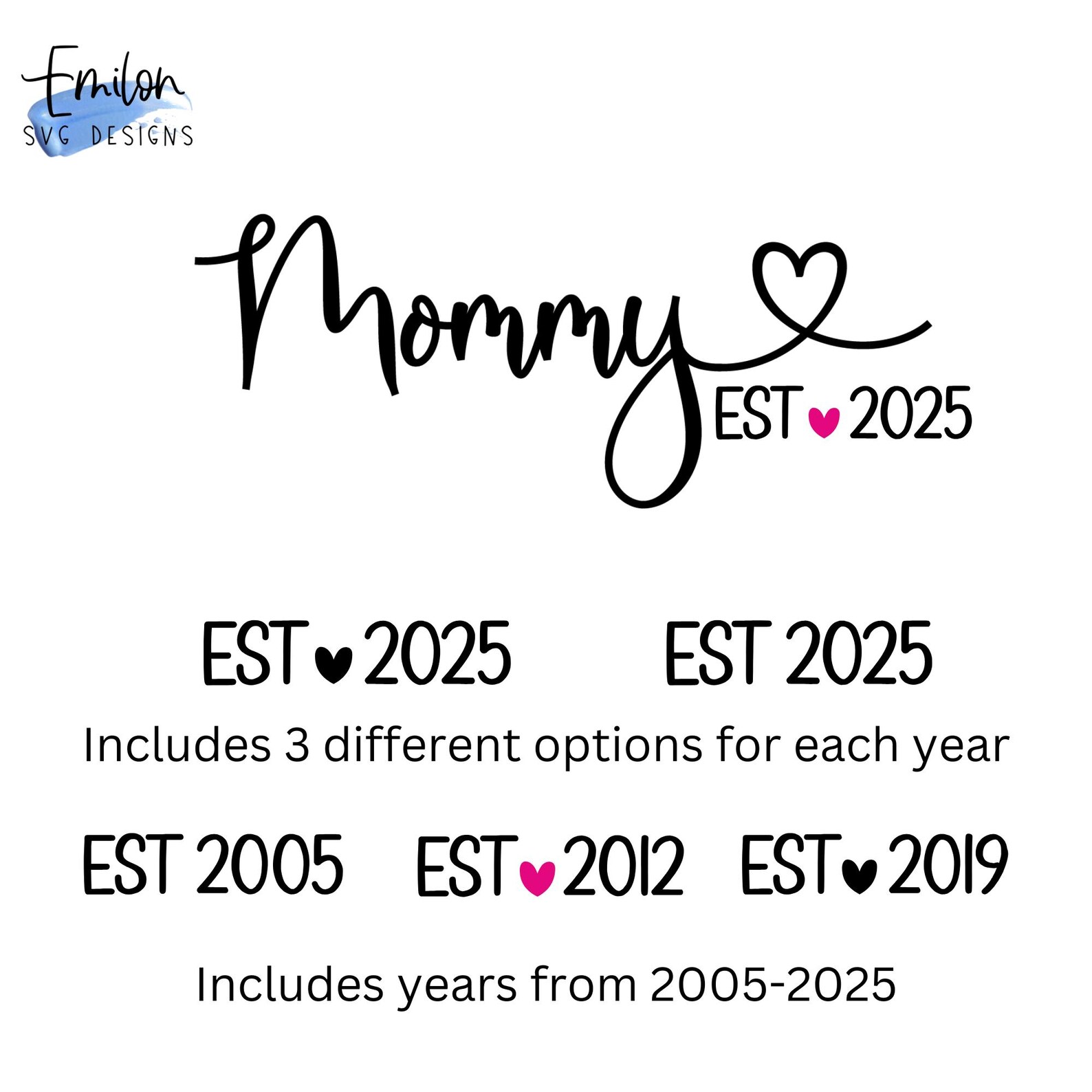 Mommy Est 2025 SVG Cut File for Cricut and Silhouette With Heart Detail ...