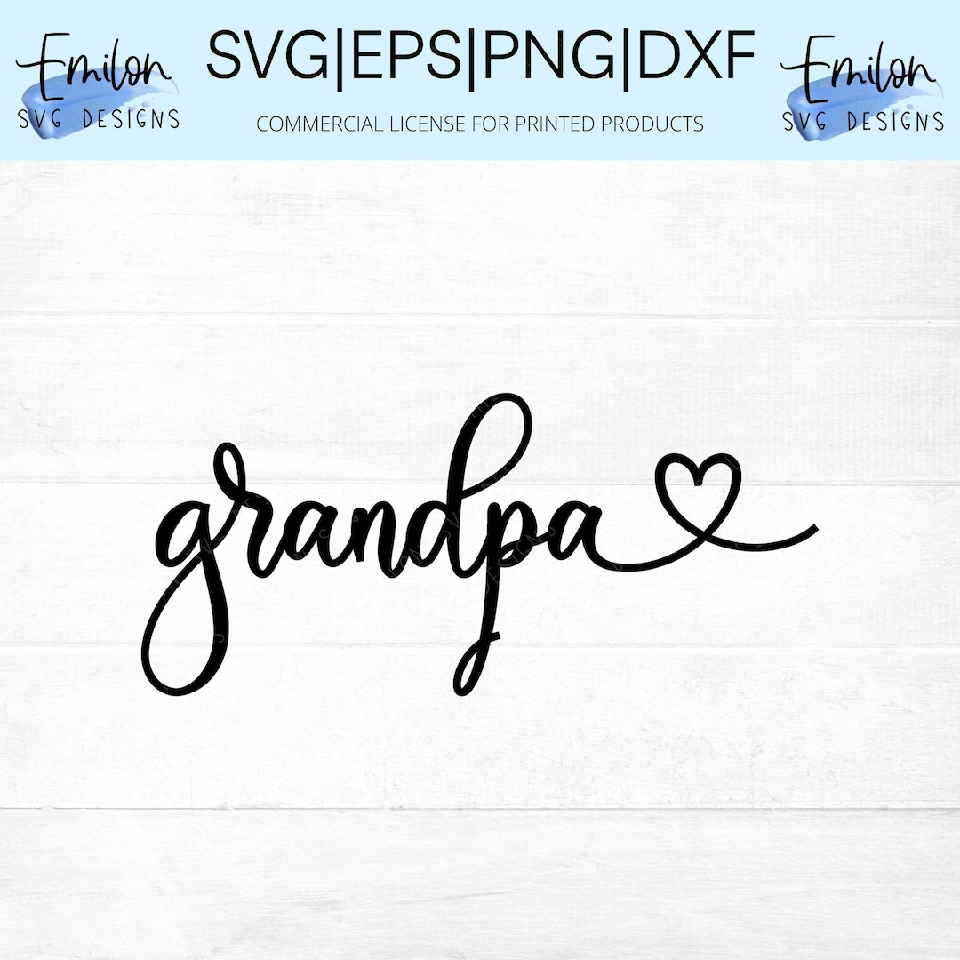 Grandpa SVG Cut File for Cricut and Silhouette With Heart - Etsy UK