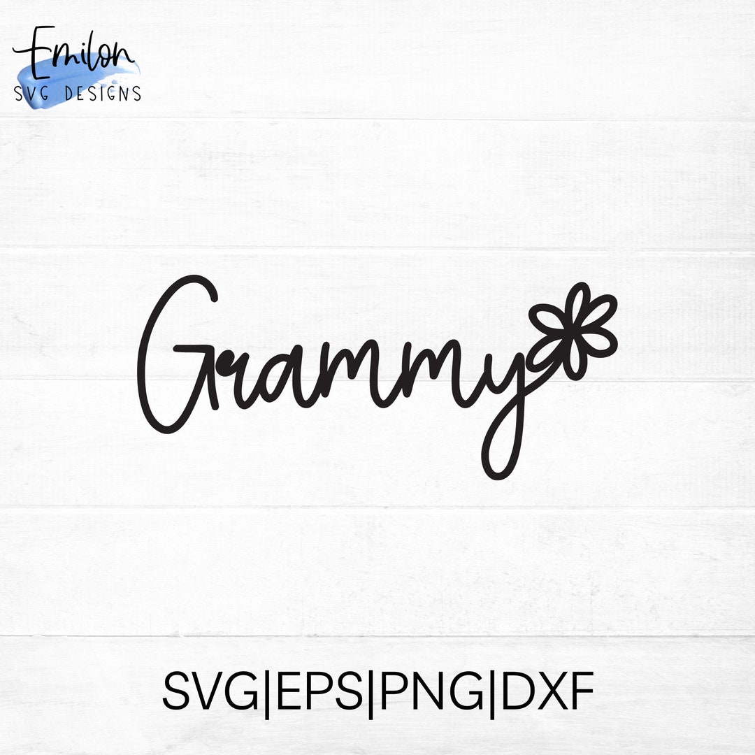 Grammy SVG Cut File for Cricut and Silhouette With Flower Detail, PNG ...