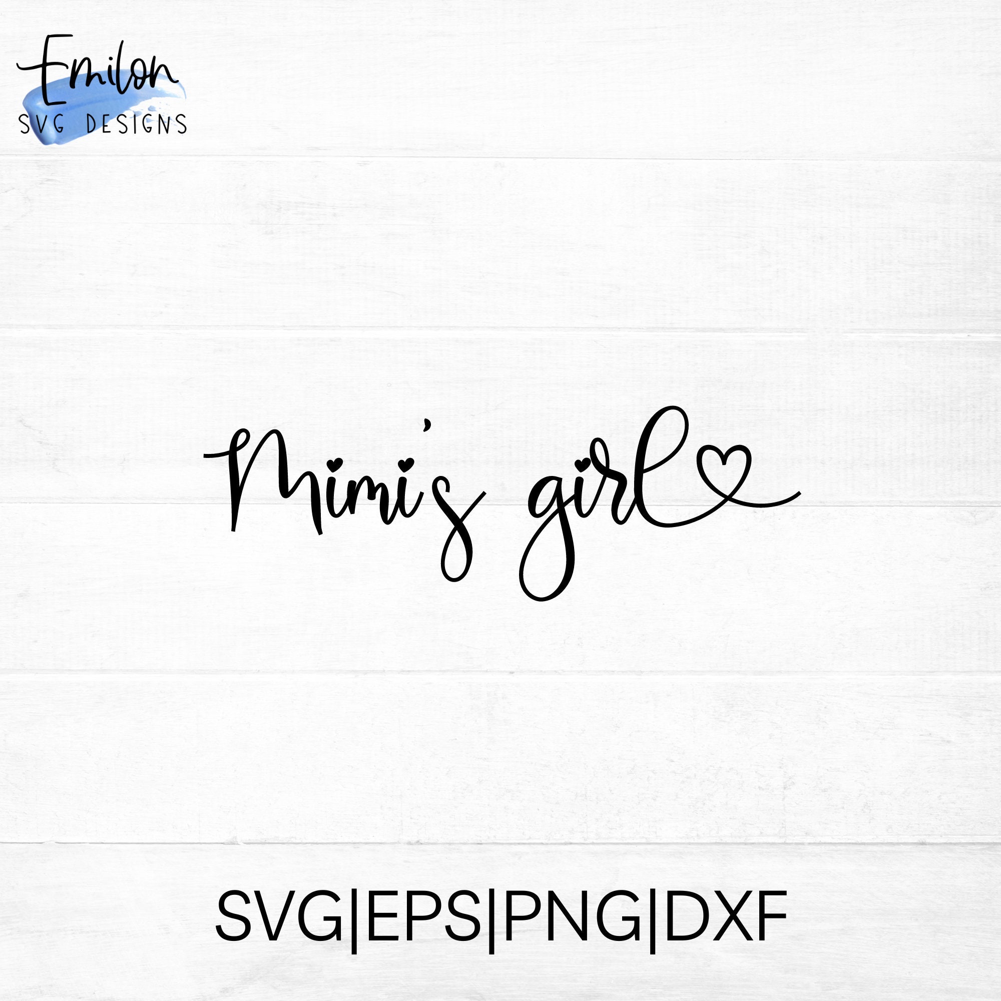 Mimi's Girl SVG Cut File for Cricut and Silhouette With Heart Detail ...