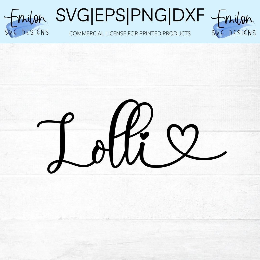Lolli SVG Cut File for Cricut and Silhouette With Heart - Etsy