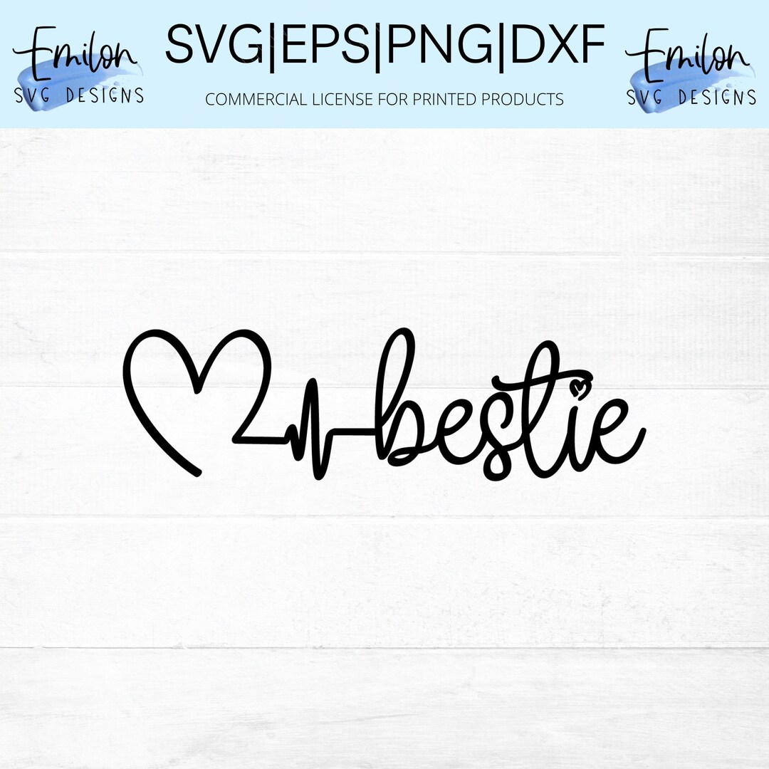 Bestie SVG Cut File for Cricut and Silhouette With Heartbeat - Etsy