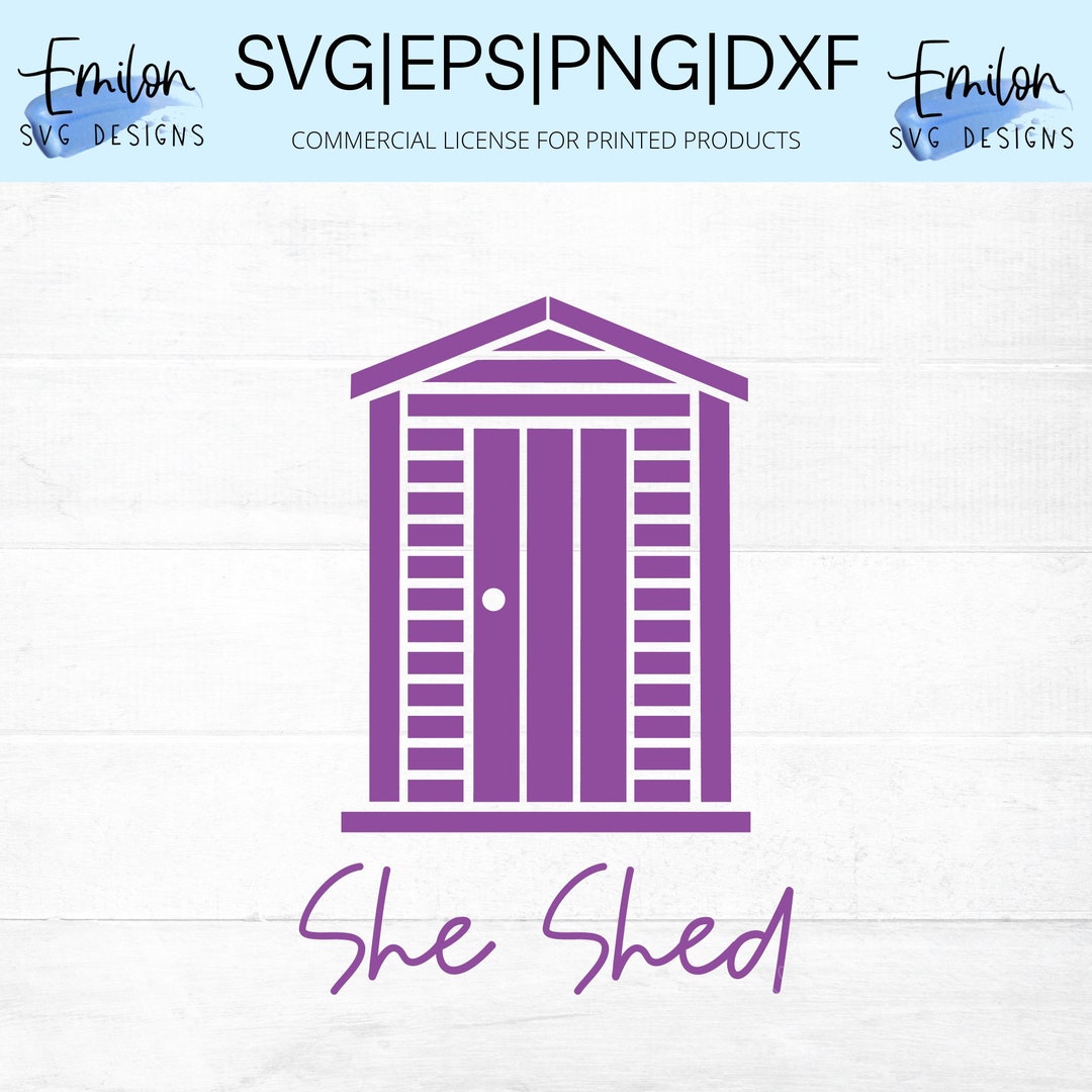She Shed SVG Cut File With Shed and she Shed Words for Cricut and ...