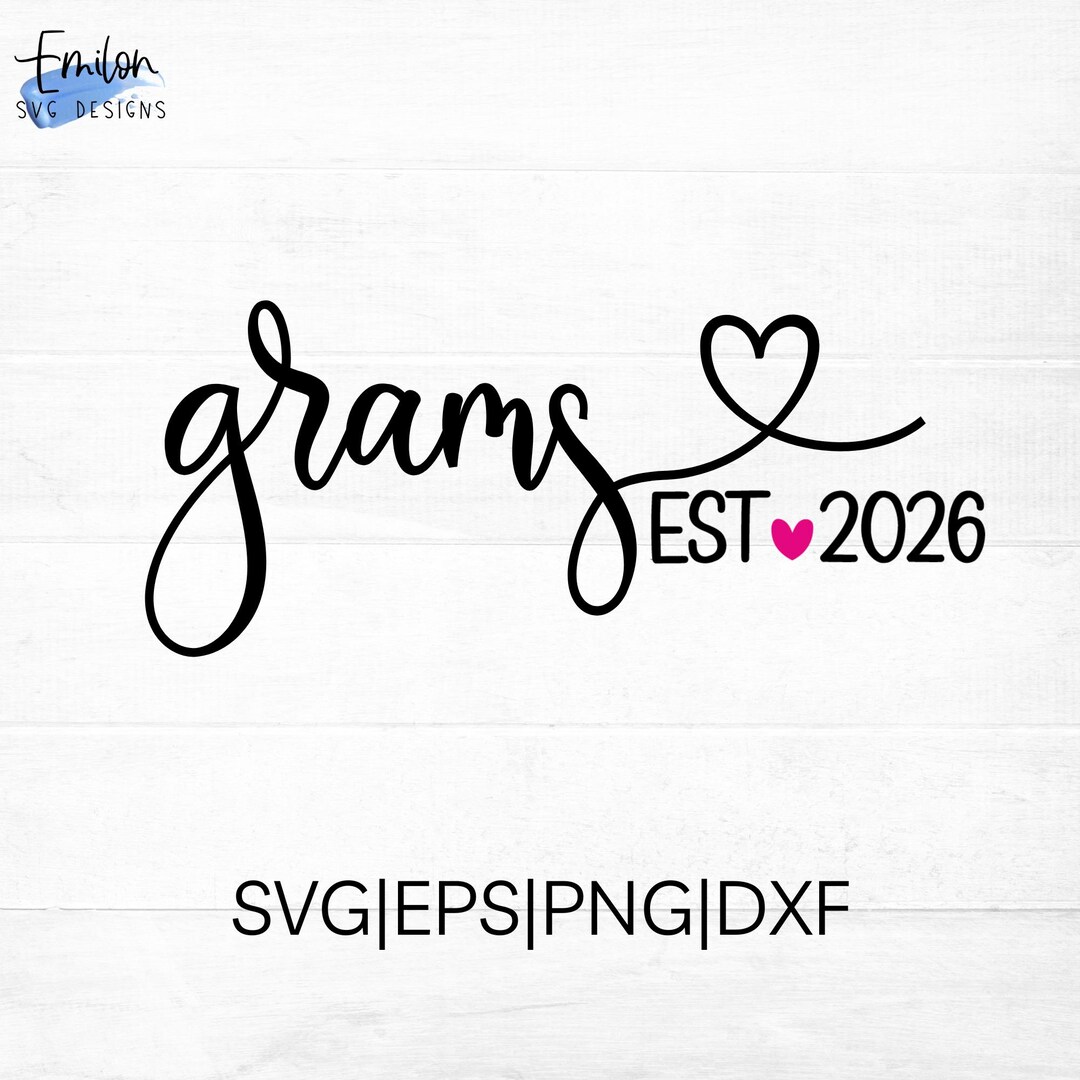 Grams Est 2026 SVG Cut File for Cricut and Silhouette With Heart Detail ...
