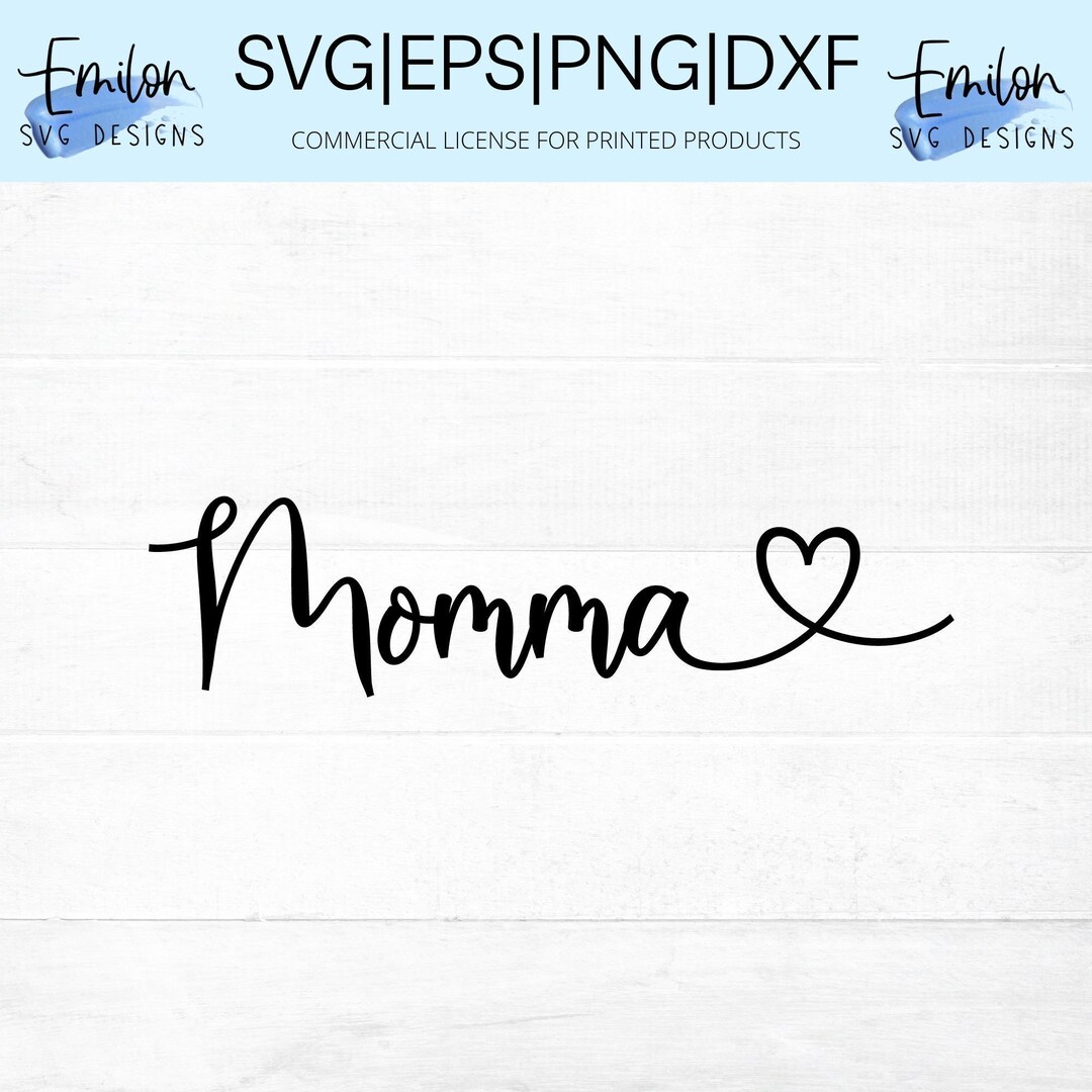 Momma SVG Cut File for Cricut and Silhouette With Heart - Etsy
