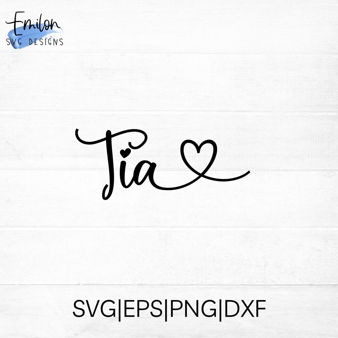 Tia SVG Cut File for Cricut and Silhouette With Heart Detail, PNG, EPS ...