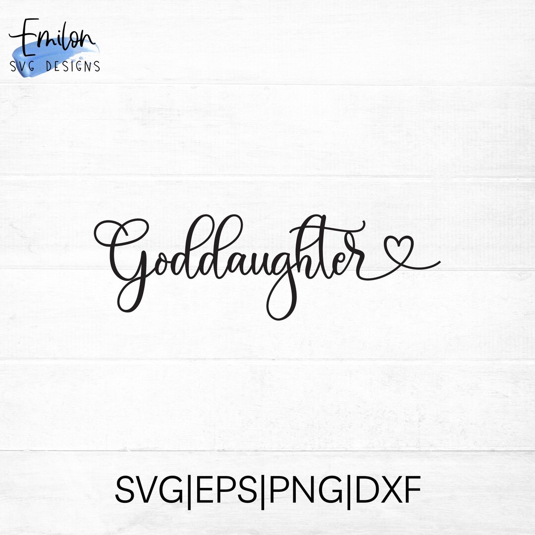 Goddaughter SVG Cut File for Cricut and Silhouette With Heart Detail ...