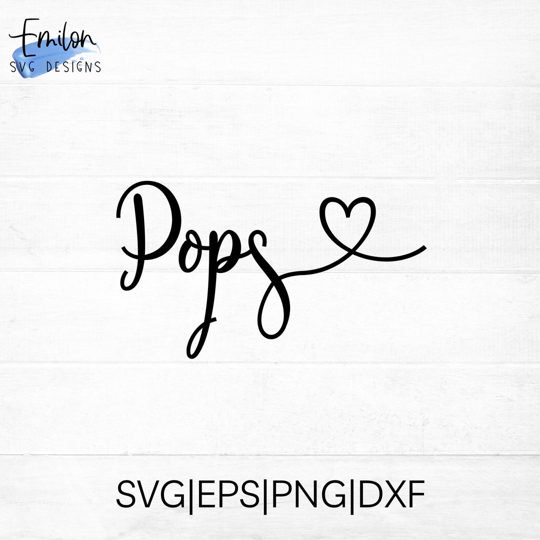 Pops SVG Cut File for Cricut and Silhouette With Heart Detail, PNG, EPS ...