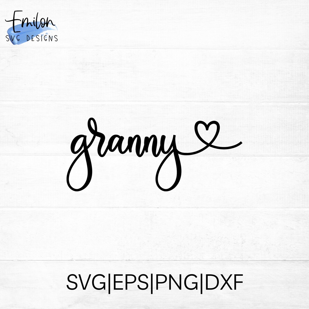 Granny SVG Cut File for Cricut and Silhouette With Heart Detail, PNG ...