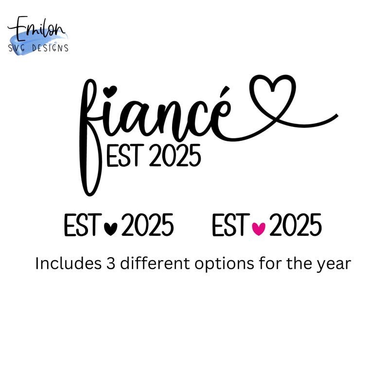 Fiancé Est 2025 SVG Cut File for Cricut and Silhouette With Heart ...