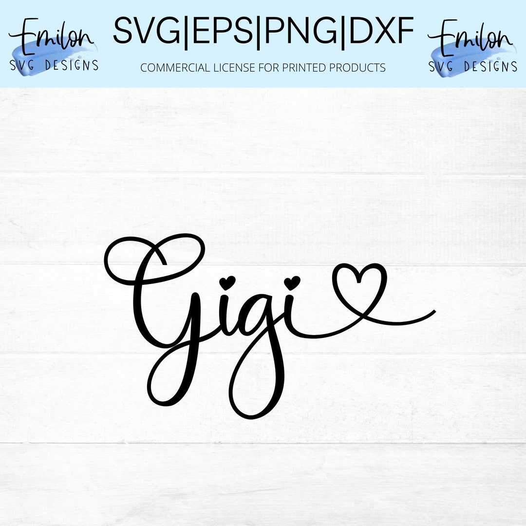 Gigi SVG Cut File for Cricut and Silhouette With Heart Detail - Etsy