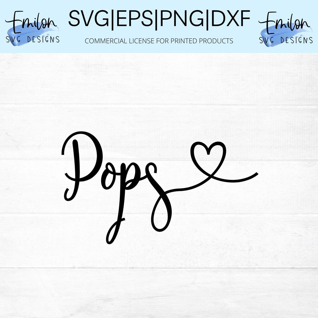 Pops SVG Cut File for Cricut and Silhouette With Heart Detail, PNG, EPS ...