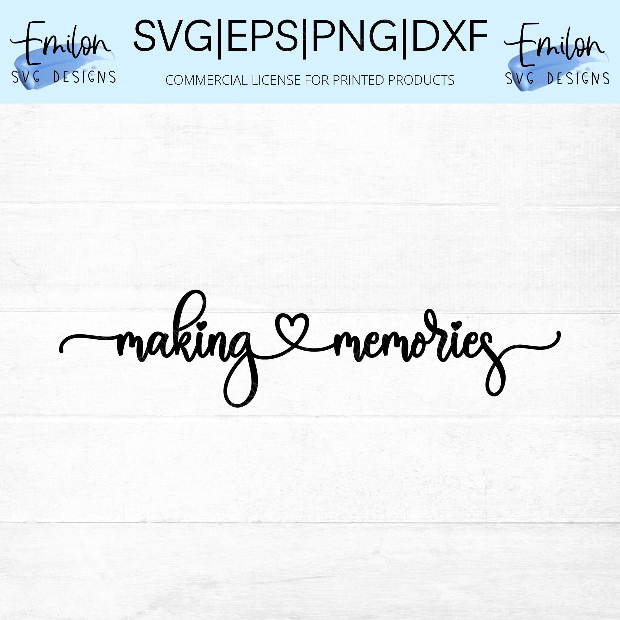 Making Memories SVG Cut File for Cricut and Silhouette PNG - Etsy