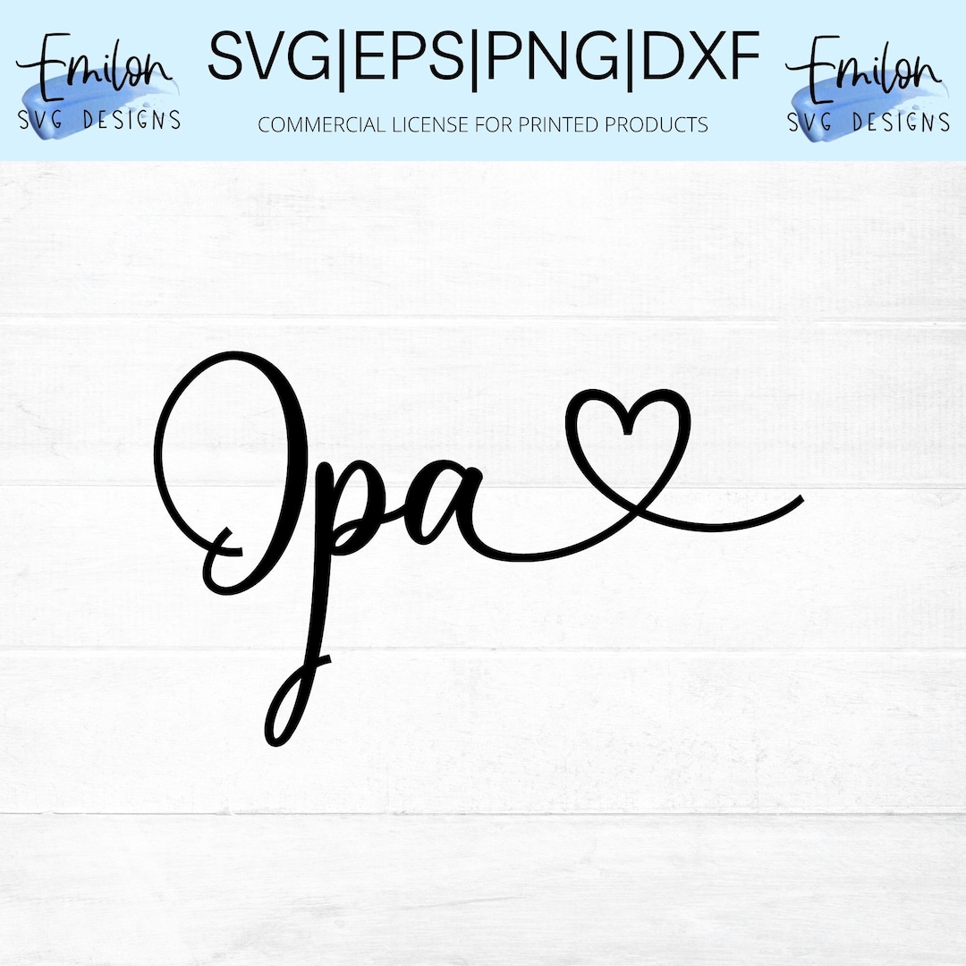 Opa SVG Cut File for Cricut and Silhouette With Heart Detail - Etsy