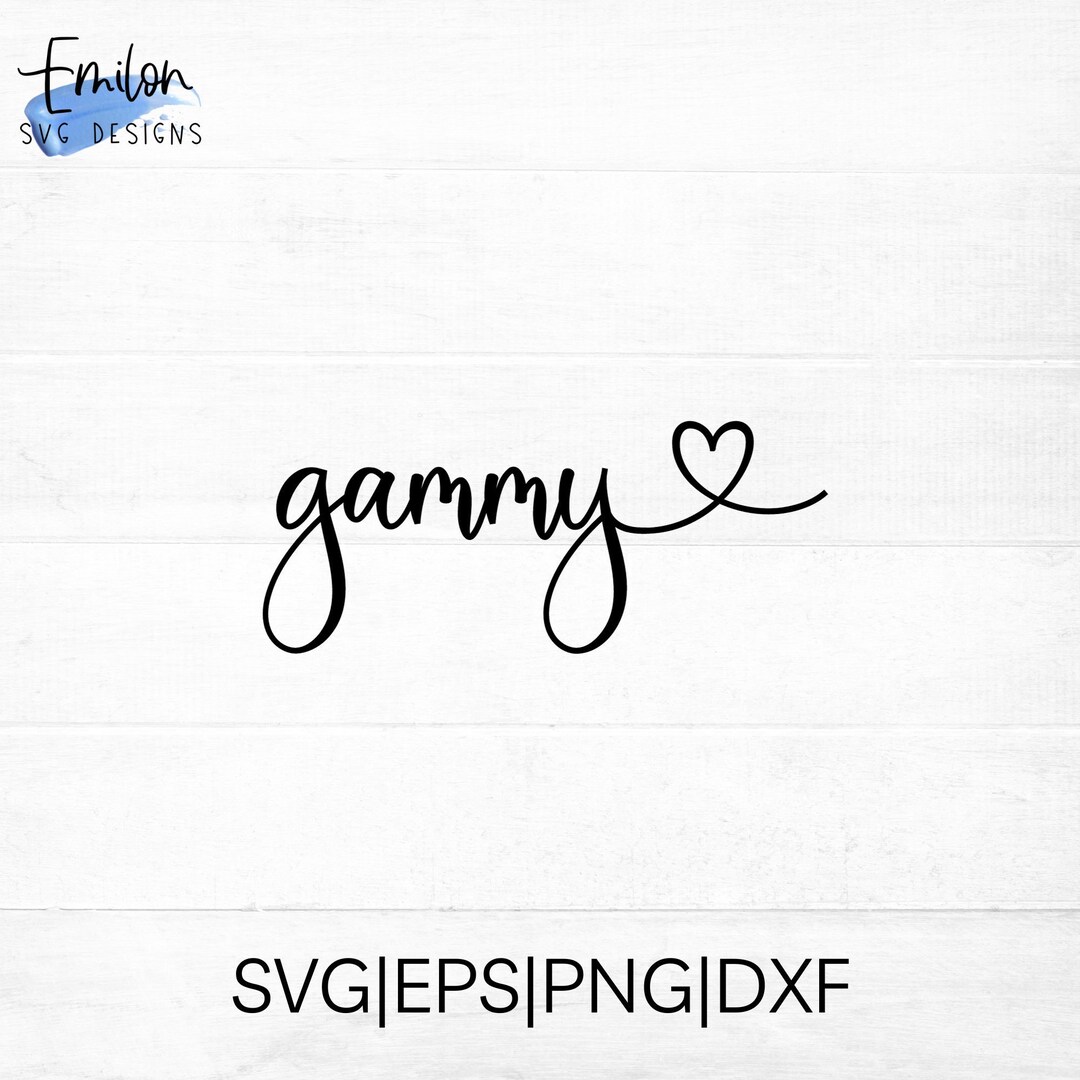 Gammy SVG Cut File for Cricut and Silhouette With Heart Detail, PNG ...