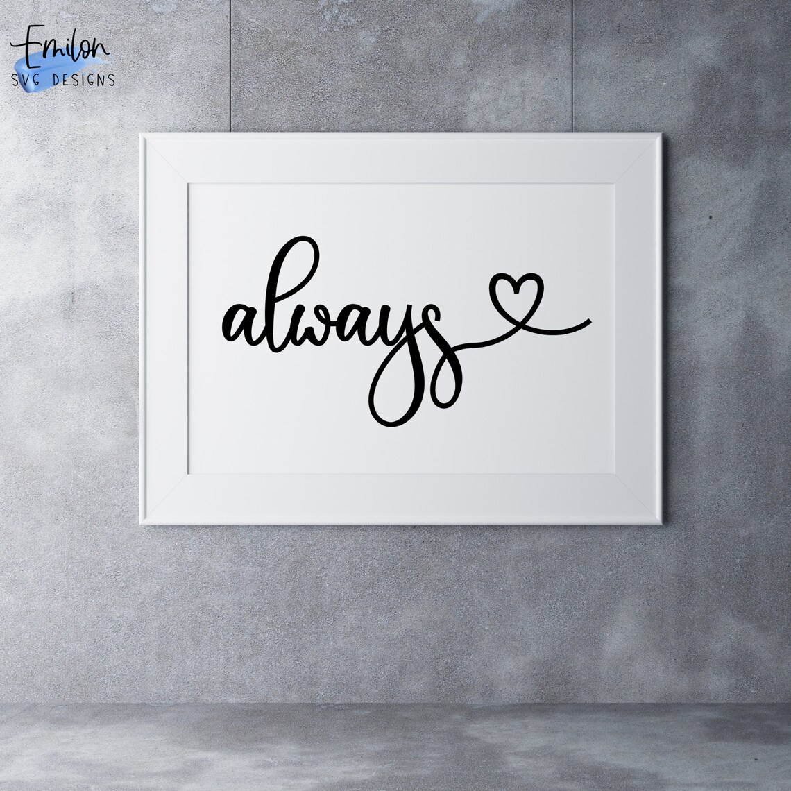 Always SVG Cut File for Cricut and Silhouette With Heart | Etsy