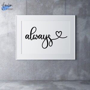 Always SVG Cut File for Cricut and Silhouette With Heart Detail, PNG ...