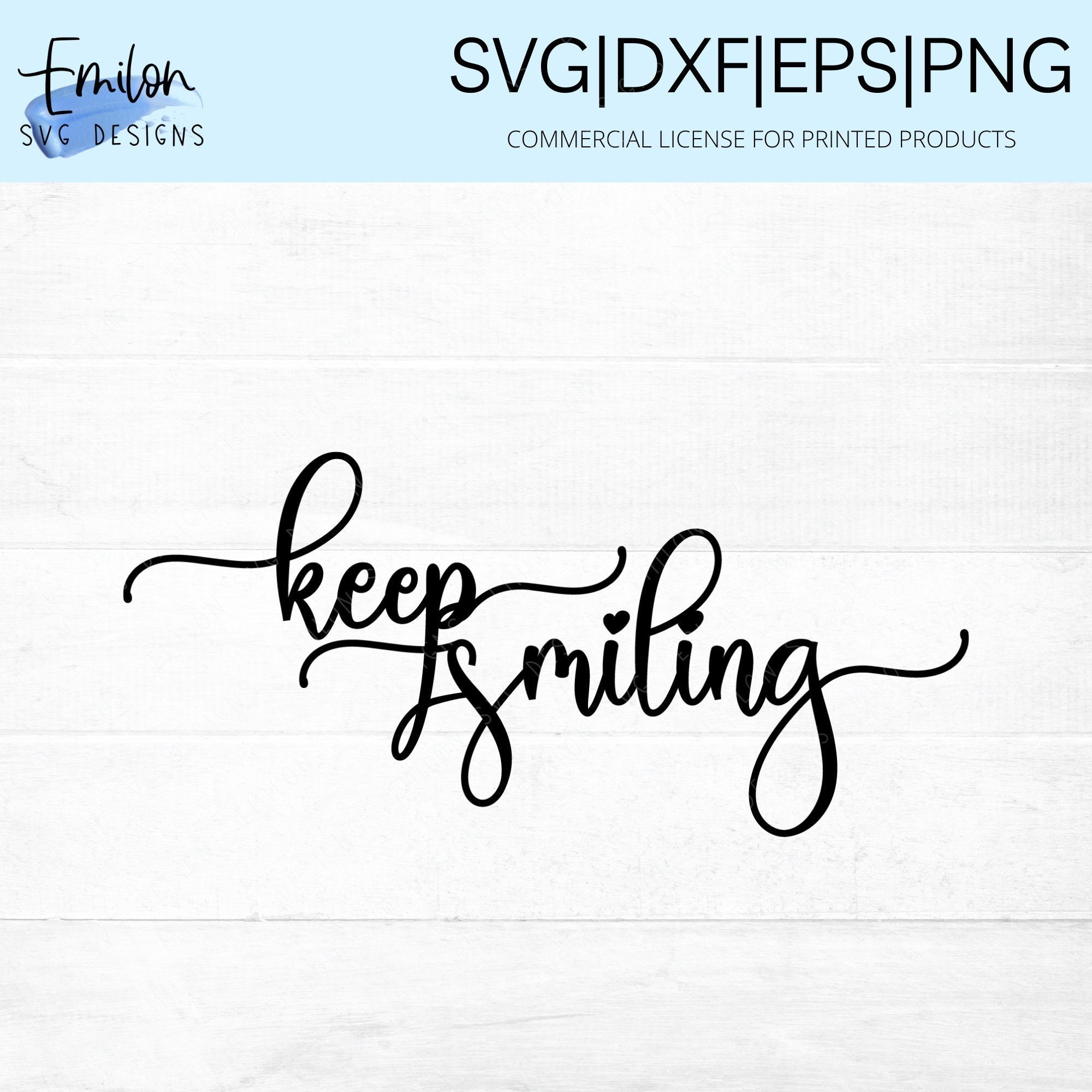 Keep Smiling SVG Cut File for Cricut and Silhouette Keep - Etsy UK
