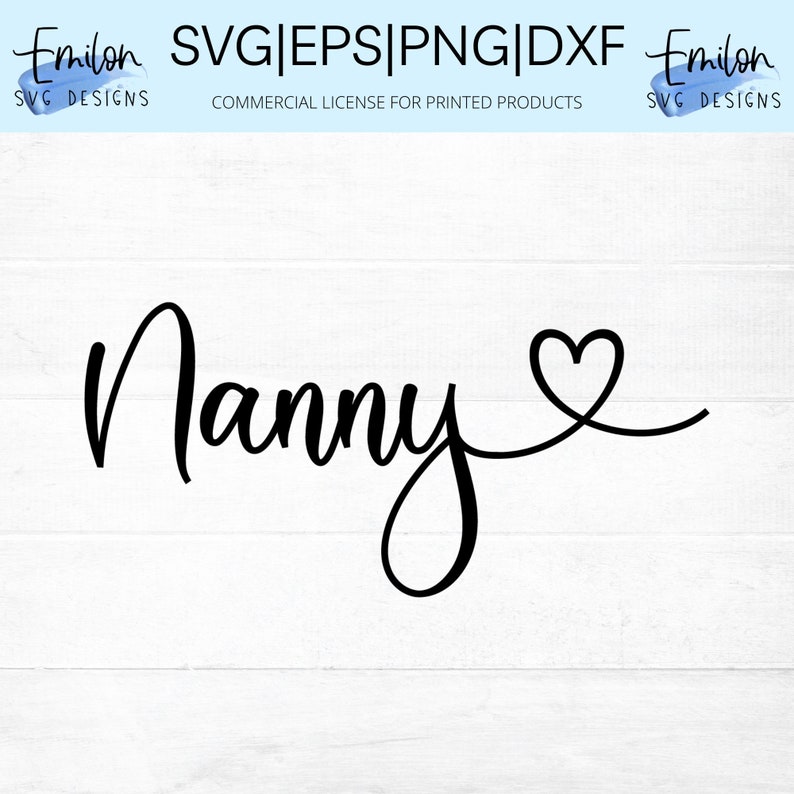 Nanny SVG Cut File for Cricut and Silhouette With Heart - Etsy